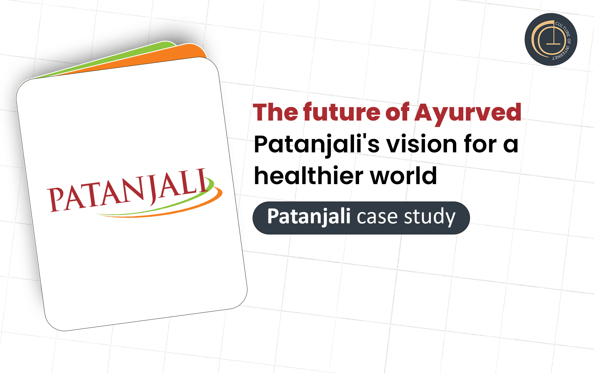 The Future of Ayurveda: Patanjali's Vision for a Healthier World